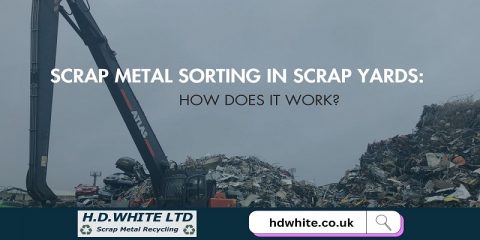 Scrap Metal Sorting in Scrap Yards: How Does It Work? - H.D. WHITE LTD ...